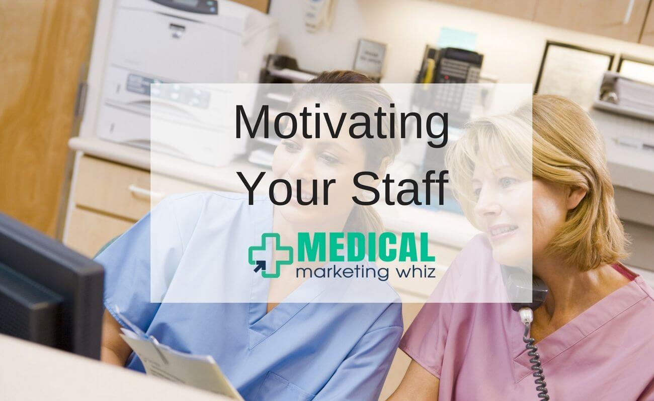 Motivating Your Staff
